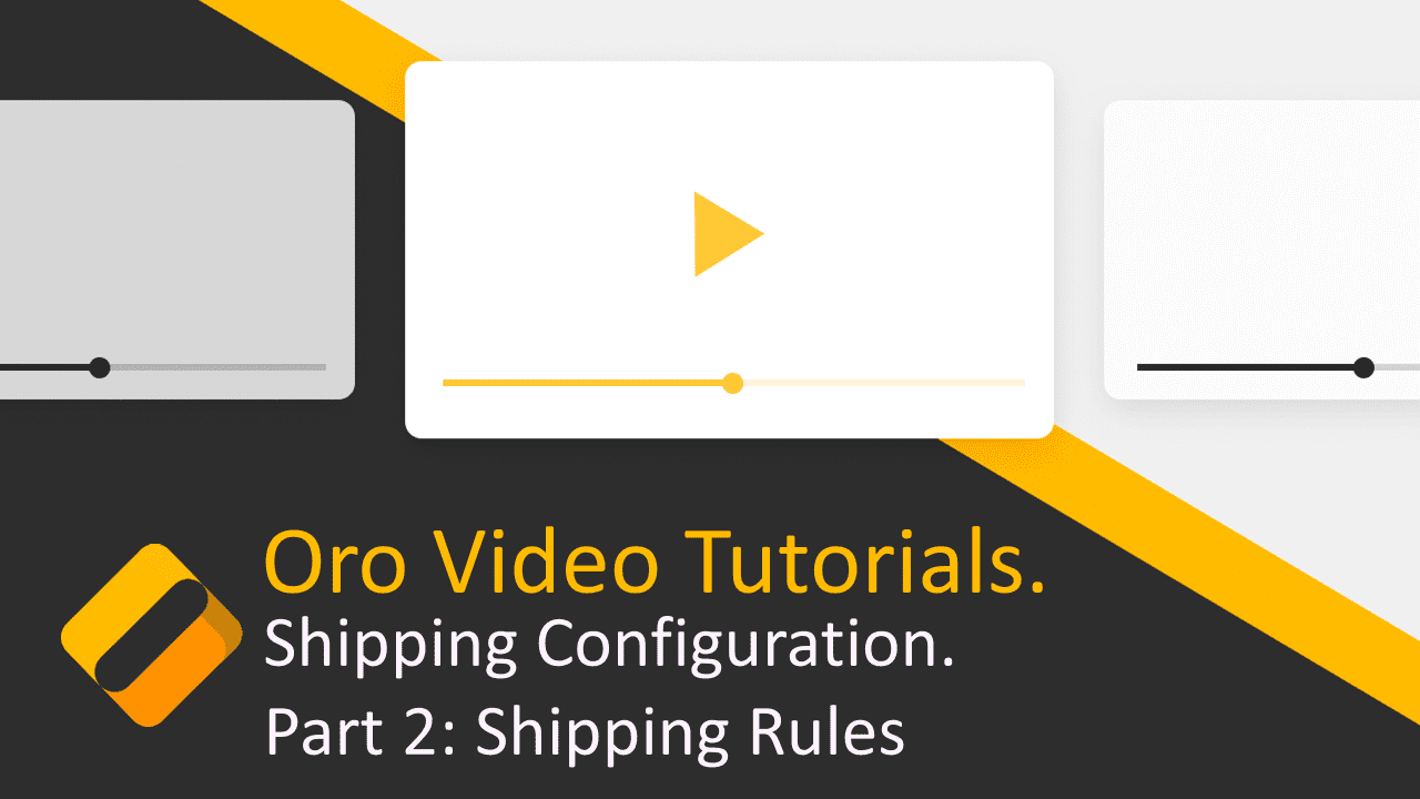 How To Create Shipping Rules Orocommerce Training Videos